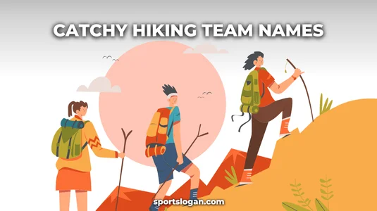 175 Catchy Hiking Team Names, Ideas & Hiking Group Names