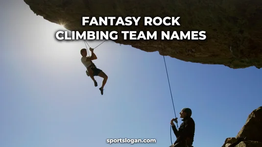 160 Fantasy Rock Climbing Team Names (Best, Funny & Unique)