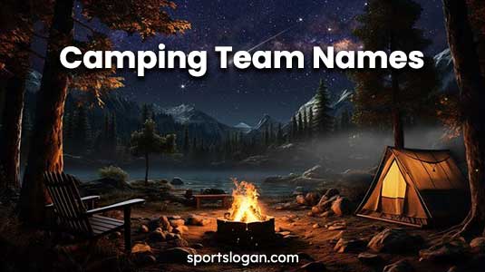 255 Catchy Camping Team Names: Suggestions & Ideas
