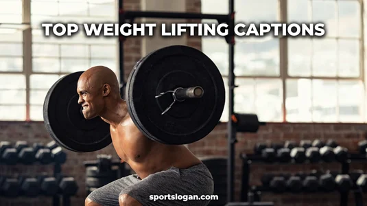 350 Top Weight Lifting Captions to Uplift Social Media Posts 2025