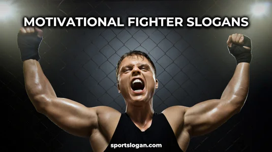 Top 150 Motivational Fighter Slogans